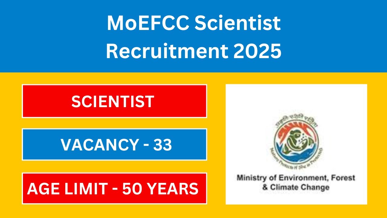 MoEFCC Scientist Notification 2025 | Latest Government Jobs 2025 - YouTube