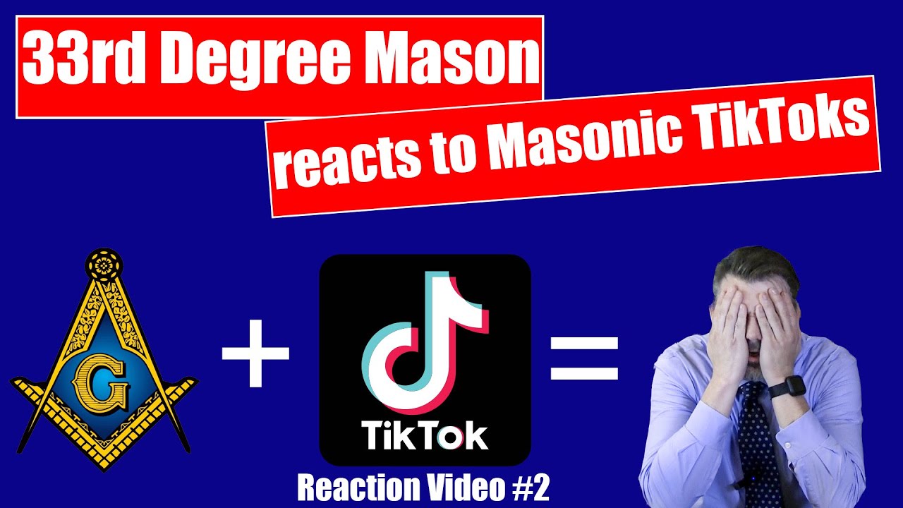 33rd degree Mason Reacts to Masonic TikToks- The last one is INSANE! - YouTube