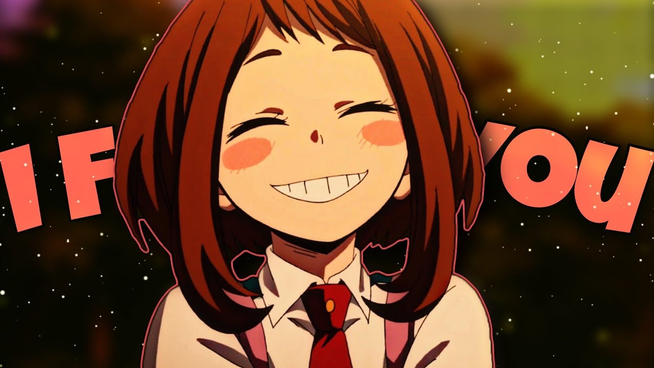 Uraraka Edit - I Found You - YouTube