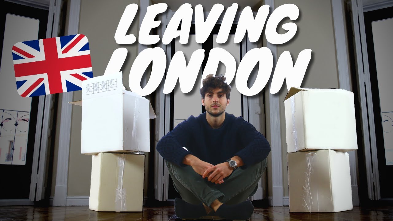 Why I'm leaving London [not coming BACK] - YouTube