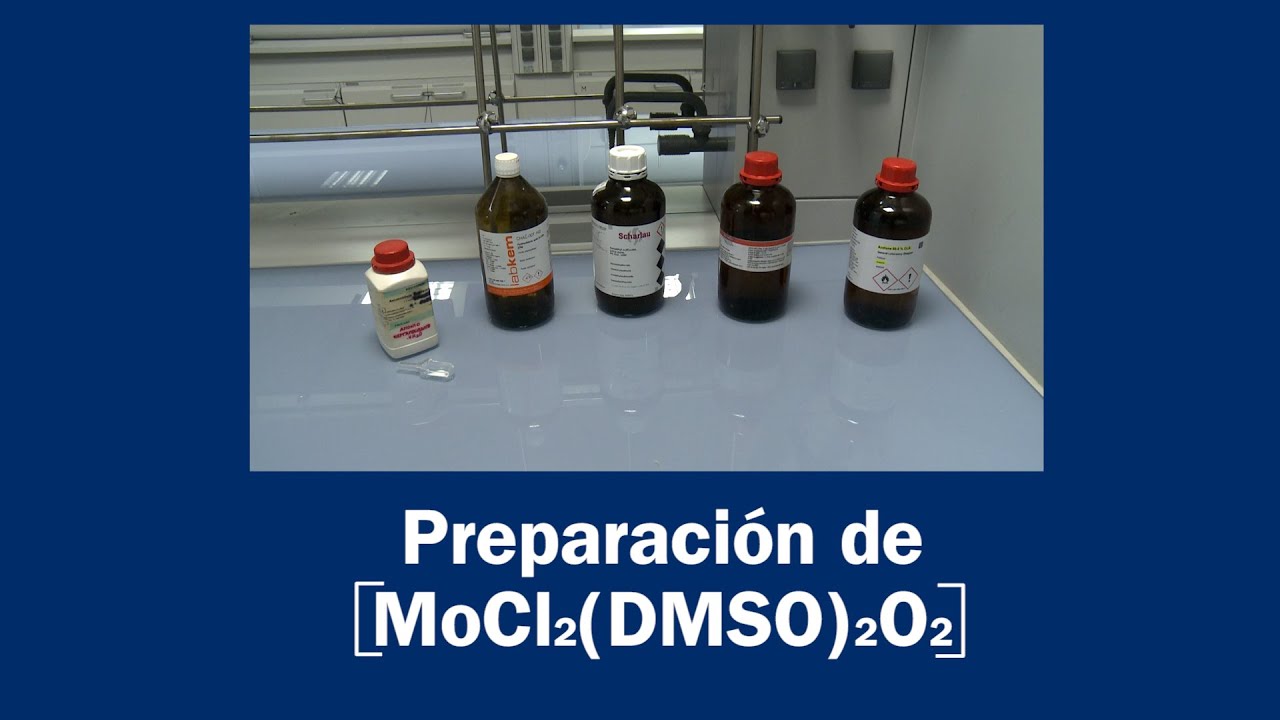 PREPARACIÓN DE DICLORODIOXO BIS DIMETILSULFOXIDOMOLIBDENO 6 - YouTube