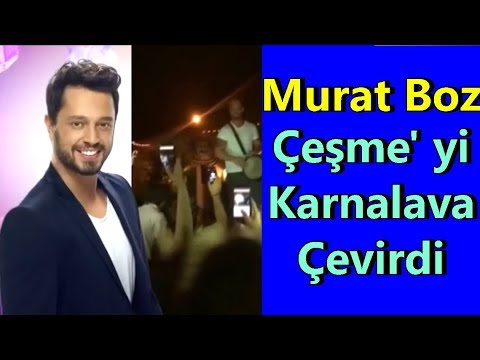 Murat Boz' Çeşme' yi Karnalava Çevirdi - Magazin Haberleri