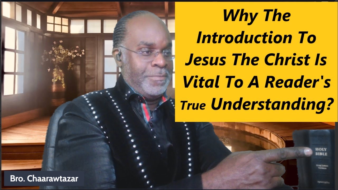 Why The Introduction To Jesus The Christ Is Vital To A Reader's True ...