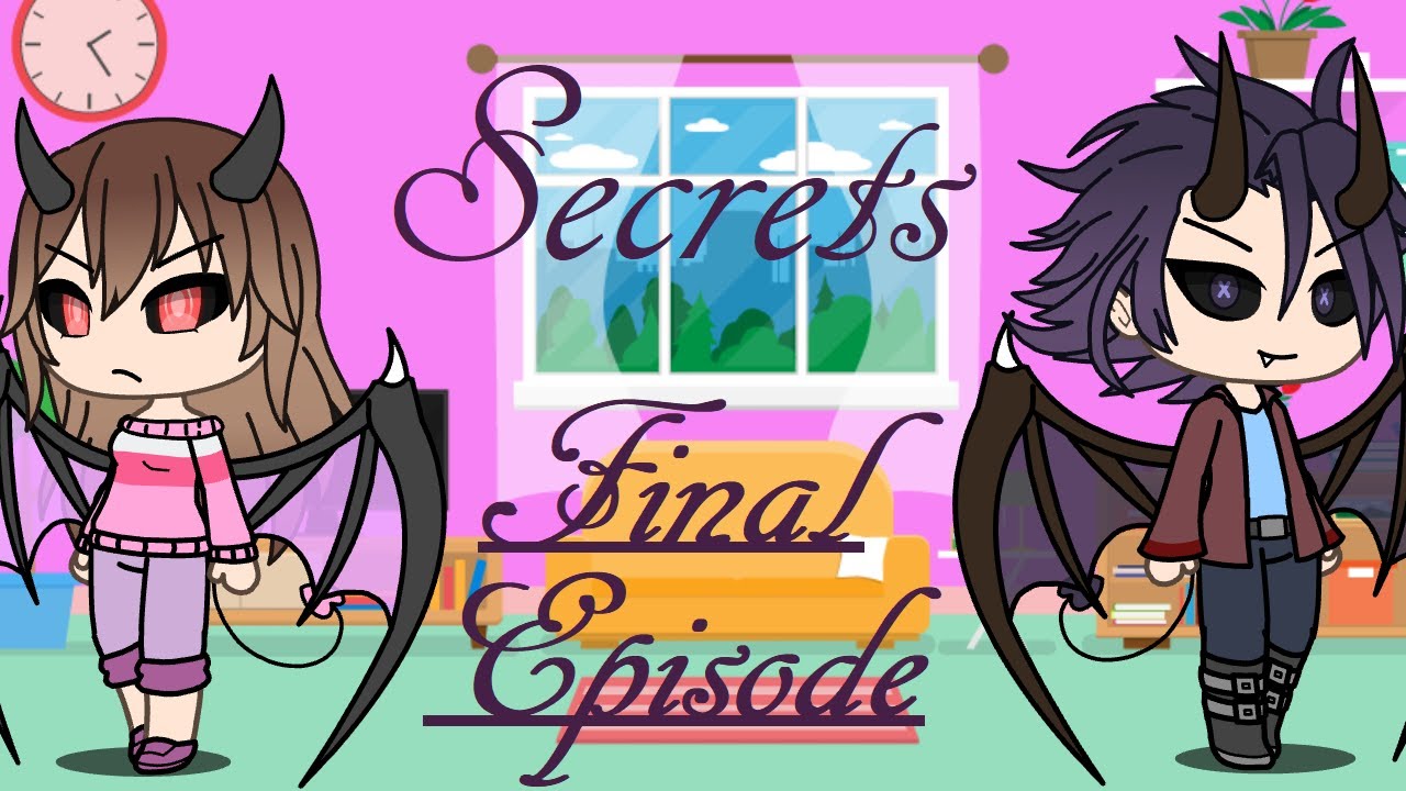 Secrets Episode 10 ~Bonds and Bridges~ (Gacha Series) - YouTube