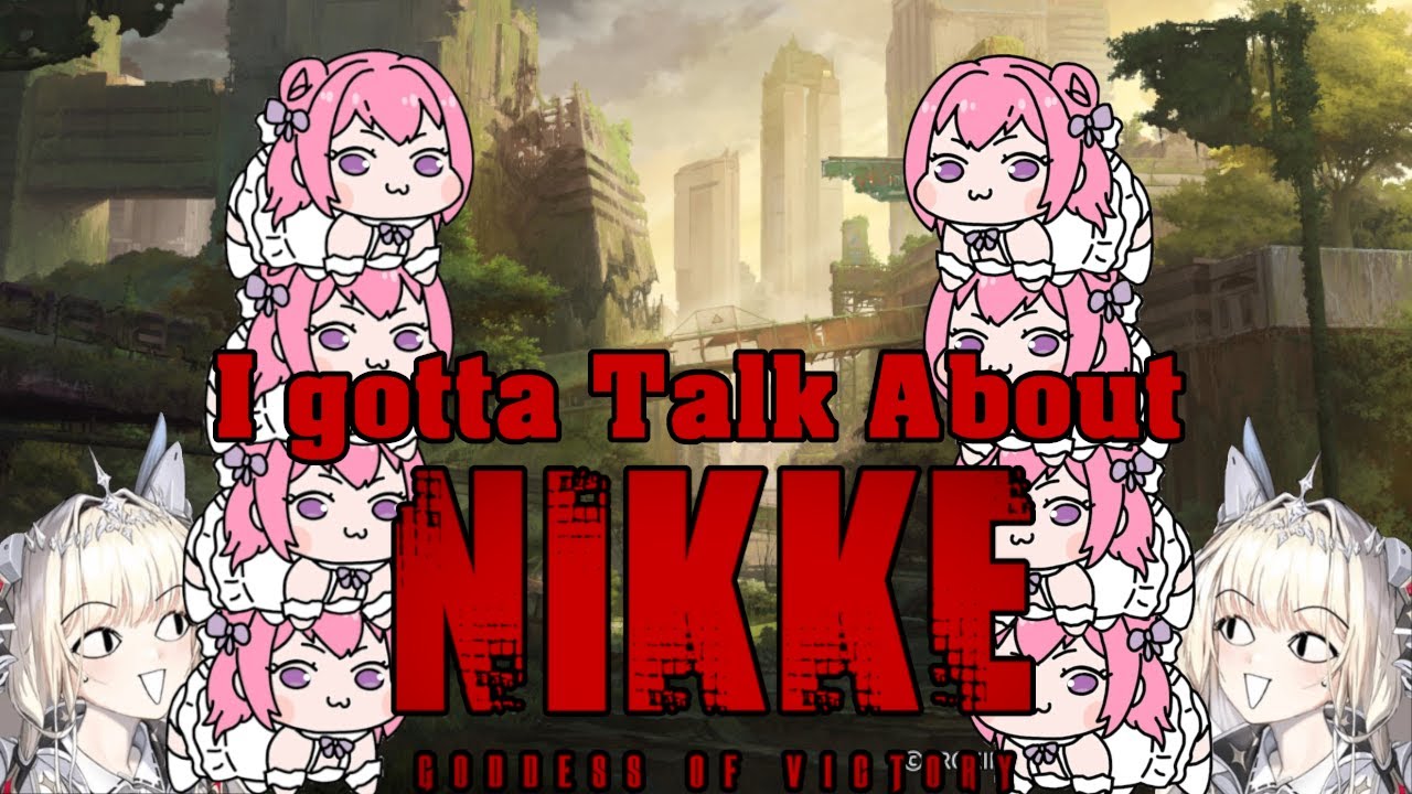 Alright, I gotta talk about Nikke - YouTube