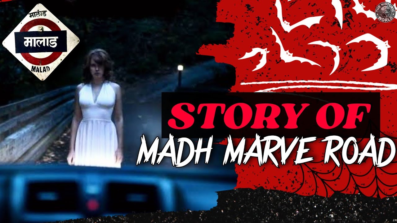 The Horror Story of Madh Marve Road (Malad) || मध मरवे रोड की डरावनी ...