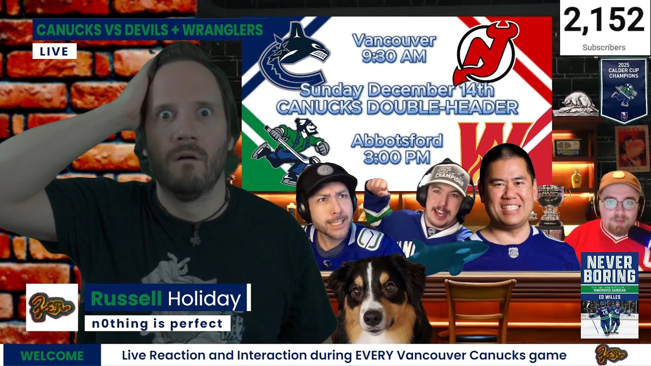 DOUBLE HEADER | Canucks vs Devils + Wranglers | Live Play by Play ...
