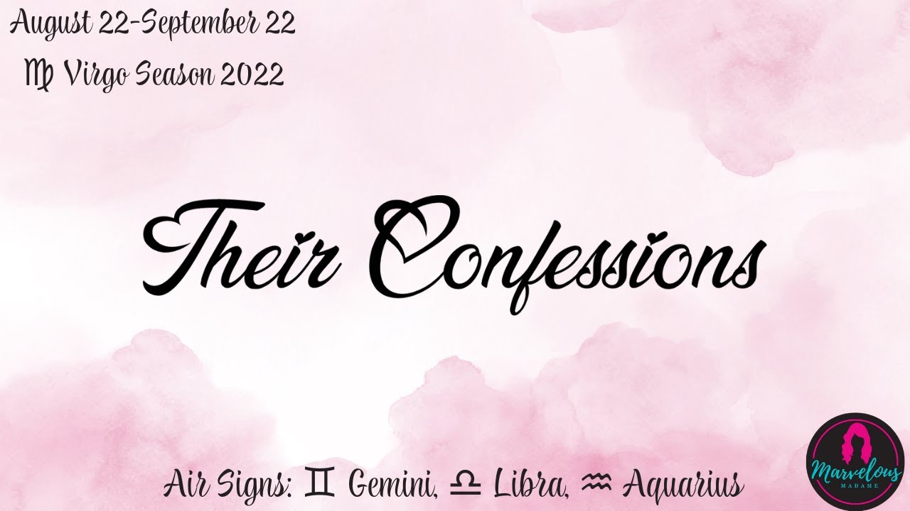 🌬 Air Signs: ♊️ Gemini, ♎️ Libra, ♒️ Aquarius: 🗣️Their Confessions! [♍️ ...