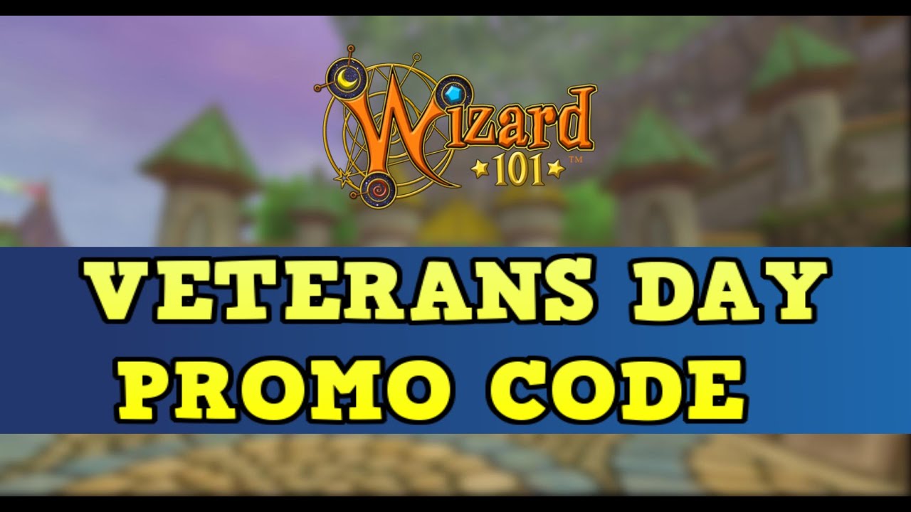 Wizard101 : VETERANS DAY PROMO CODE - YouTube