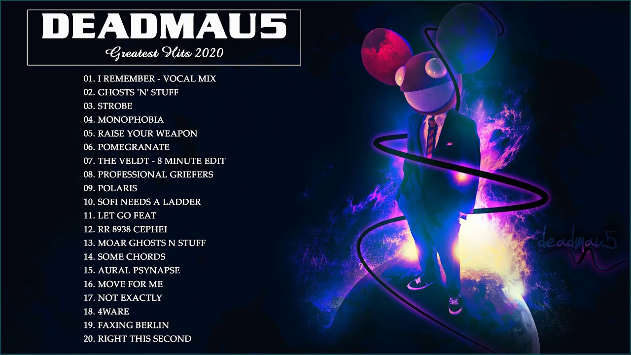 Deadmau 5 greatest hits playlist - Best Music Playlist Of Deadmau 5 ...