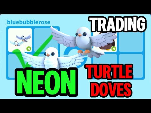 What Will People Offer For NEON TURTLE DOVES?? || Roblox ADOPT ME - YouTube