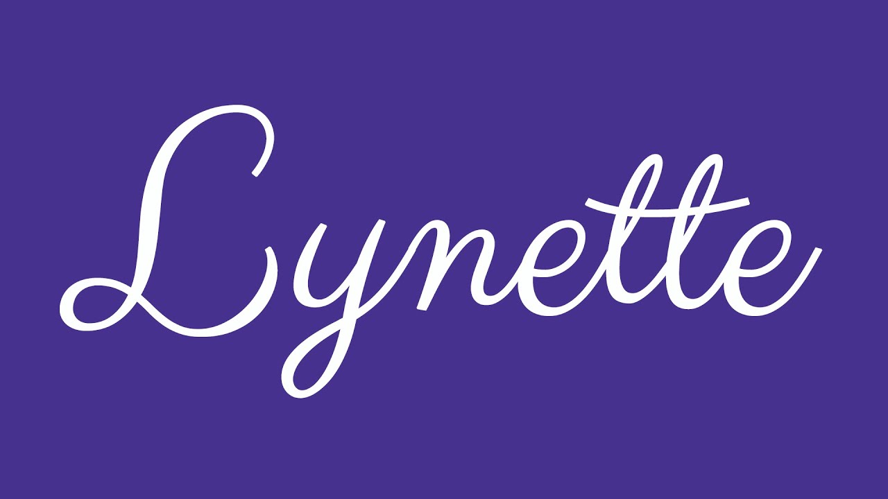 Learn how to Sign the Name Lynette Stylishly in Cursive Writing - YouTube