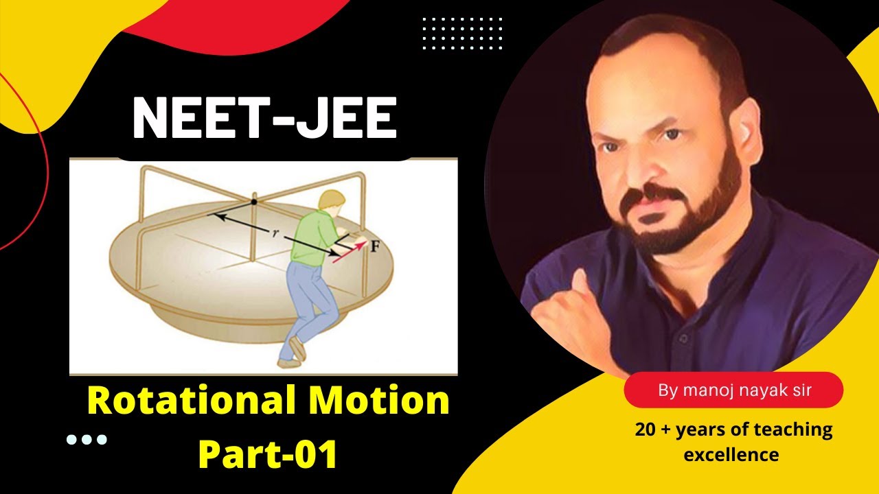 L-02 | Rotational Motion Physics | Rotational Motion New Video - YouTube