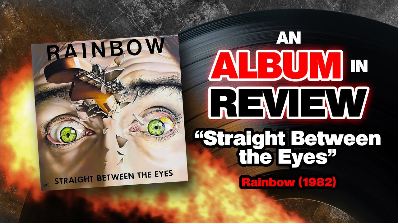 An Album in Review: Rainbow - Straight Between the Eyes - YouTube