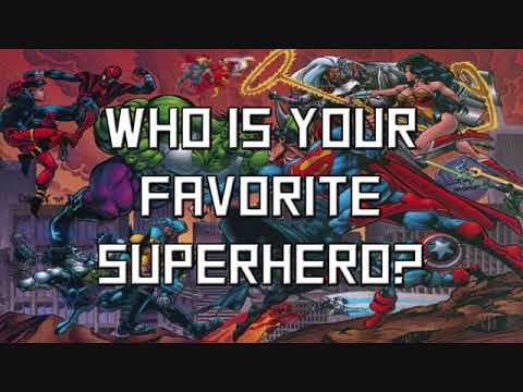 Who Is Your Favorite Super Hero ??? - YouTube