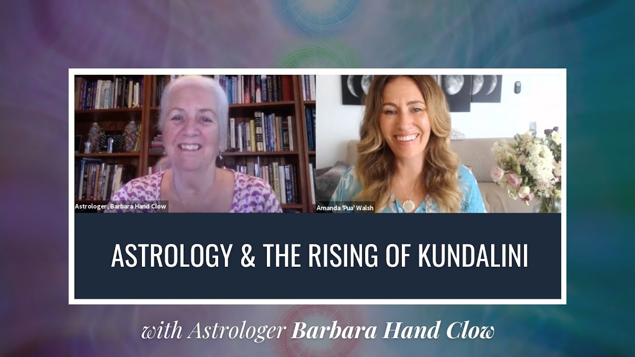 Astrology and the Rising of Kundalini w/ Barbara Hand Clow - YouTube