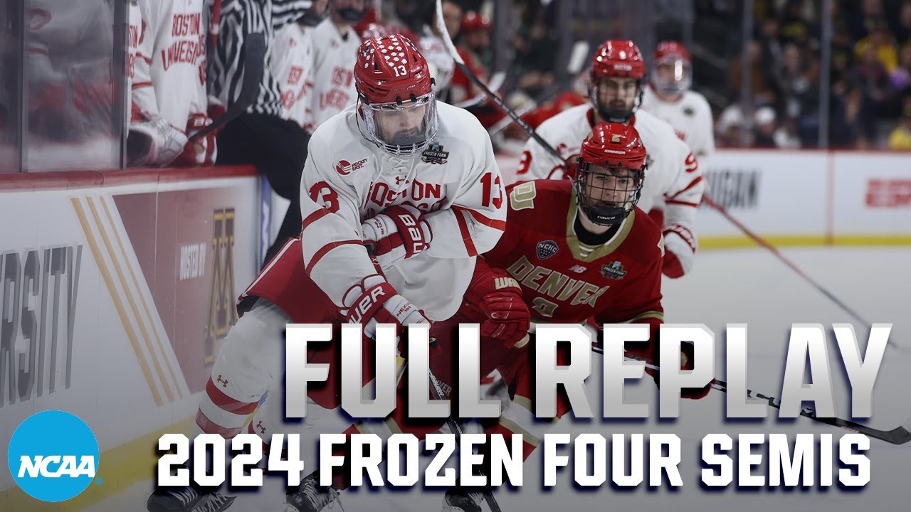 Denver vs. Boston U: 2024 NCAA Men's Frozen Four semifinal | FULL ...