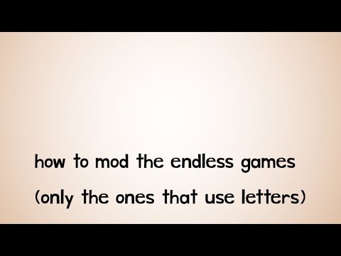 How to mod the endless games full guide - YouTube