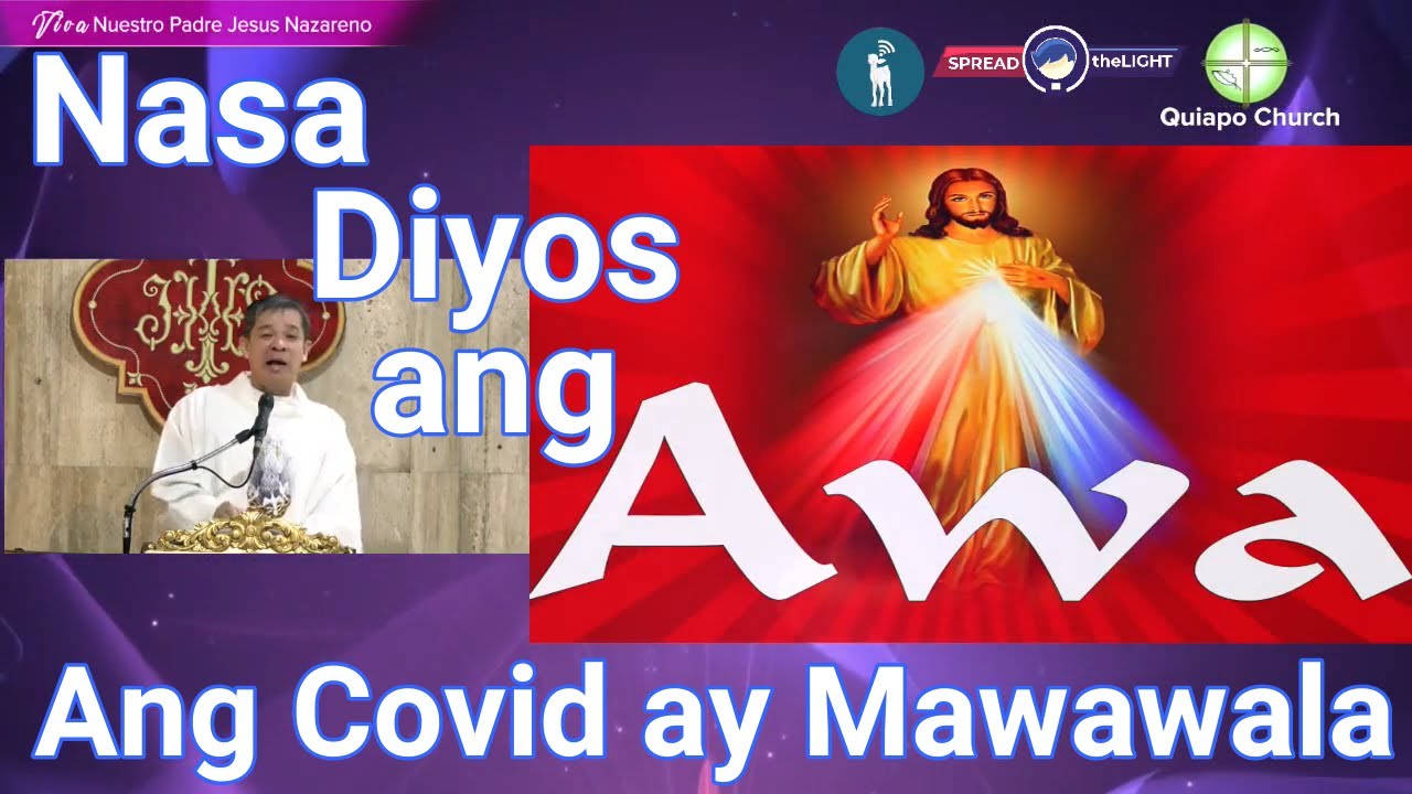 NASA DIYOS ANG AWA Holy Mass HOMILY -2ND Easter Sunday April 19 2020 ...
