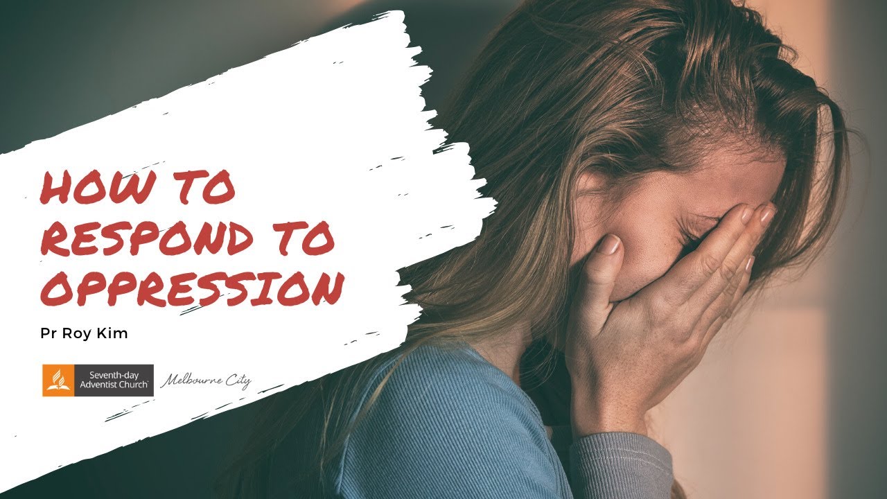 How to Respond to Oppression - YouTube