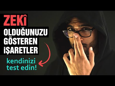 Başkalarından Daha Zeki Olduğunun 13 İşareti