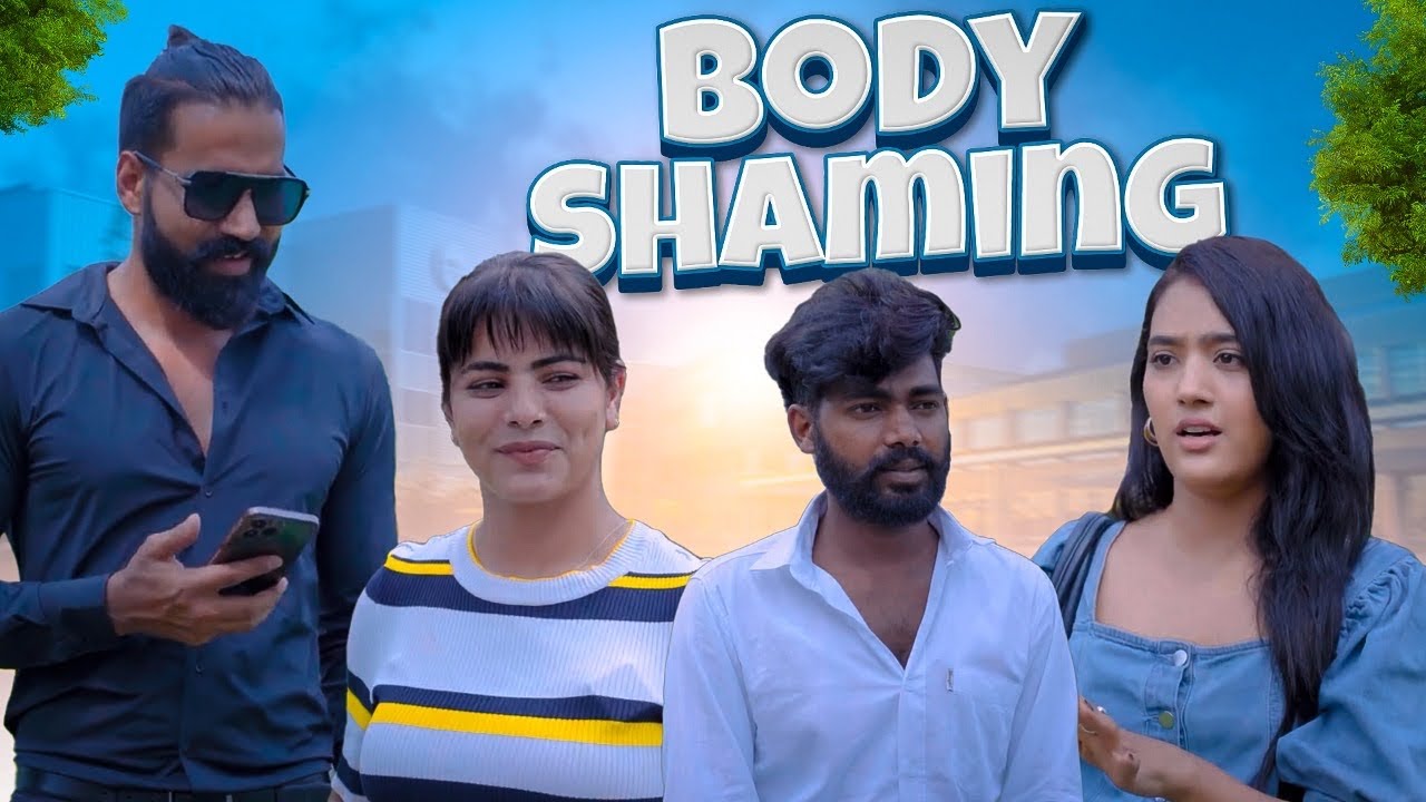 Body Shaming | Sanju Sehrawat 2.0 | Short Film - YouTube