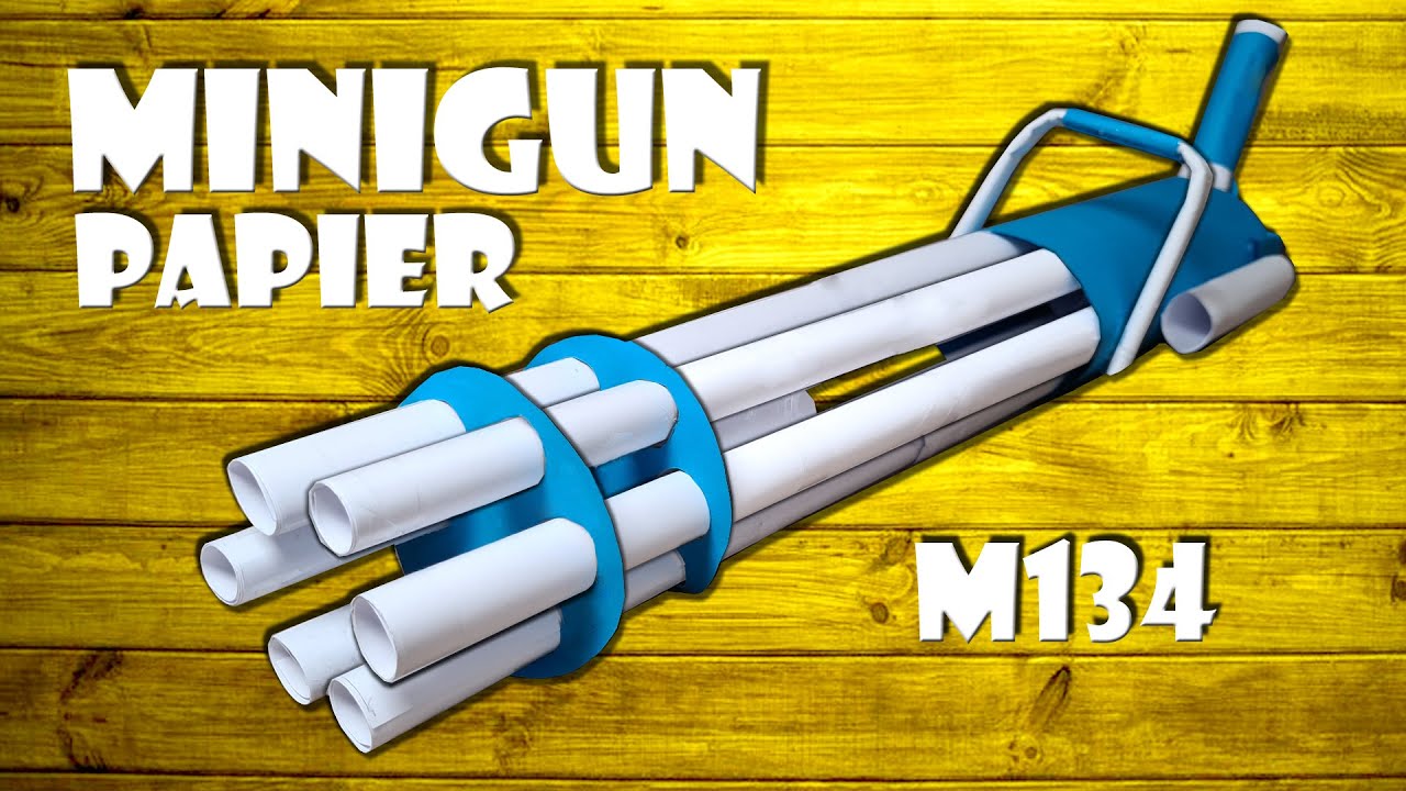 Maschinenpistole Minigun M134 selber machen Spielzeug basteln - paper ...
