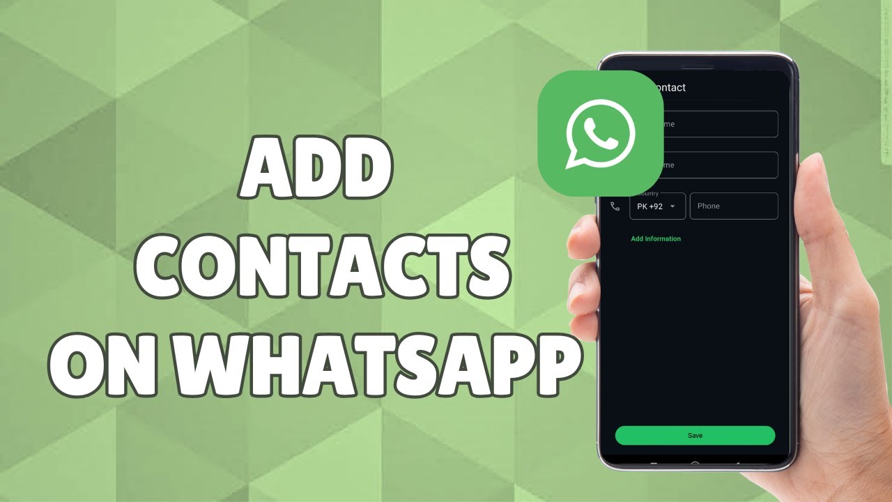 2 Simple Methods to Add Contacts on WhatsApp. - YouTube