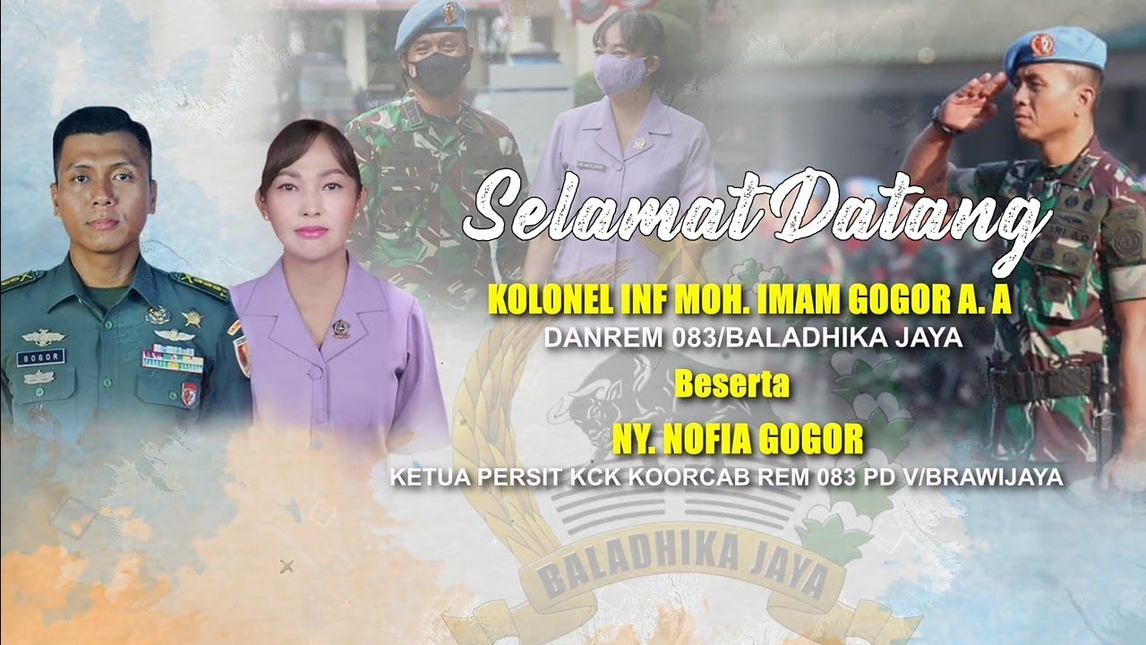 SELAMAT DATANG KOLONEL INF MOH.IMAM GOGOR A.A KOMANDAN KOREM 083/BDJ ...