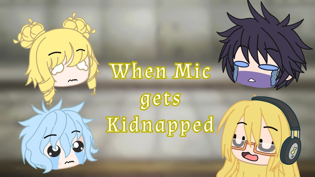Everytime Mic gets "kidnapped" | Mha | My AU | read desc - YouTube