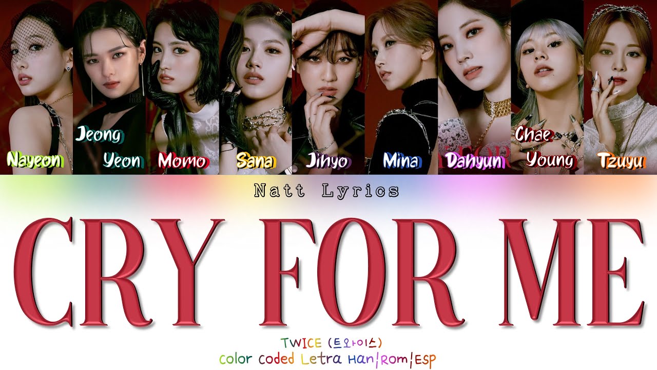TWICE "Cry For Me" Sub.Esp (NattLyrics) Accordi - Chordify