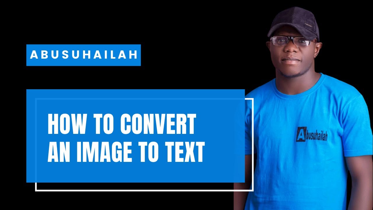 How To Convert An Image To Text YouTube How To Convert An Image To Text YouTube