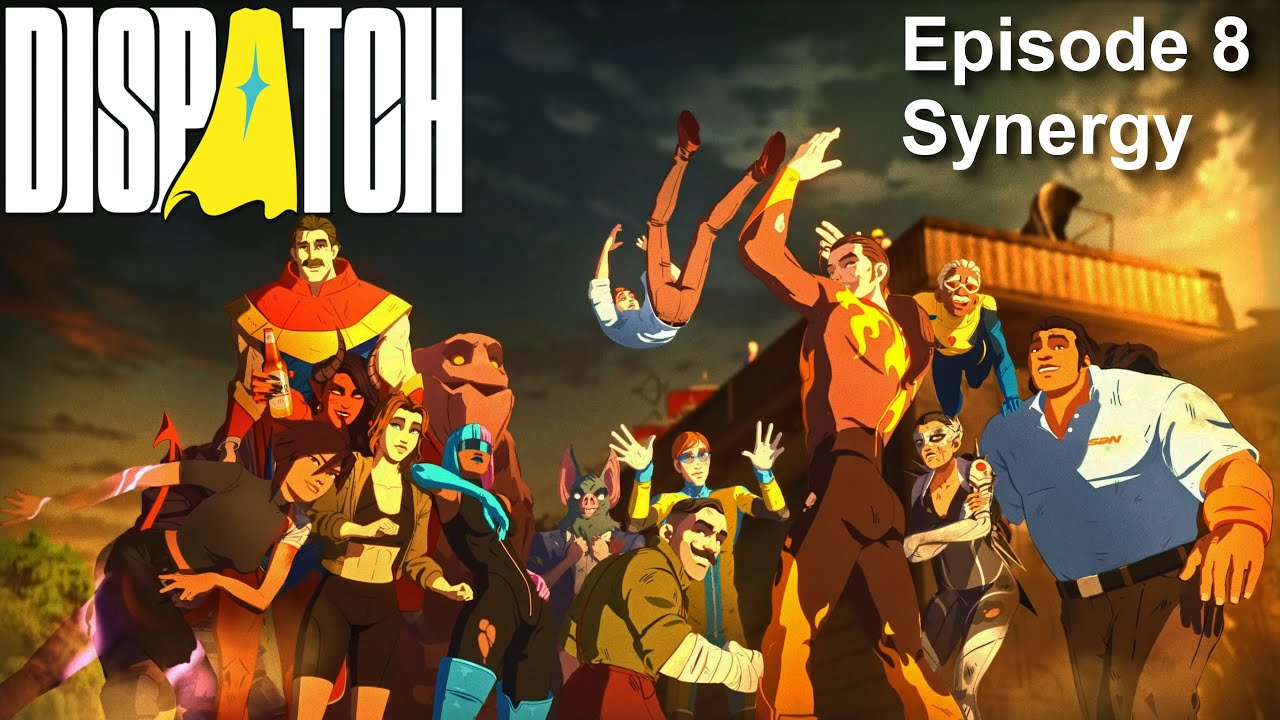 Dispatch Episode 8 - Synergy (4K, animated TV show, Cutscenes, No ...