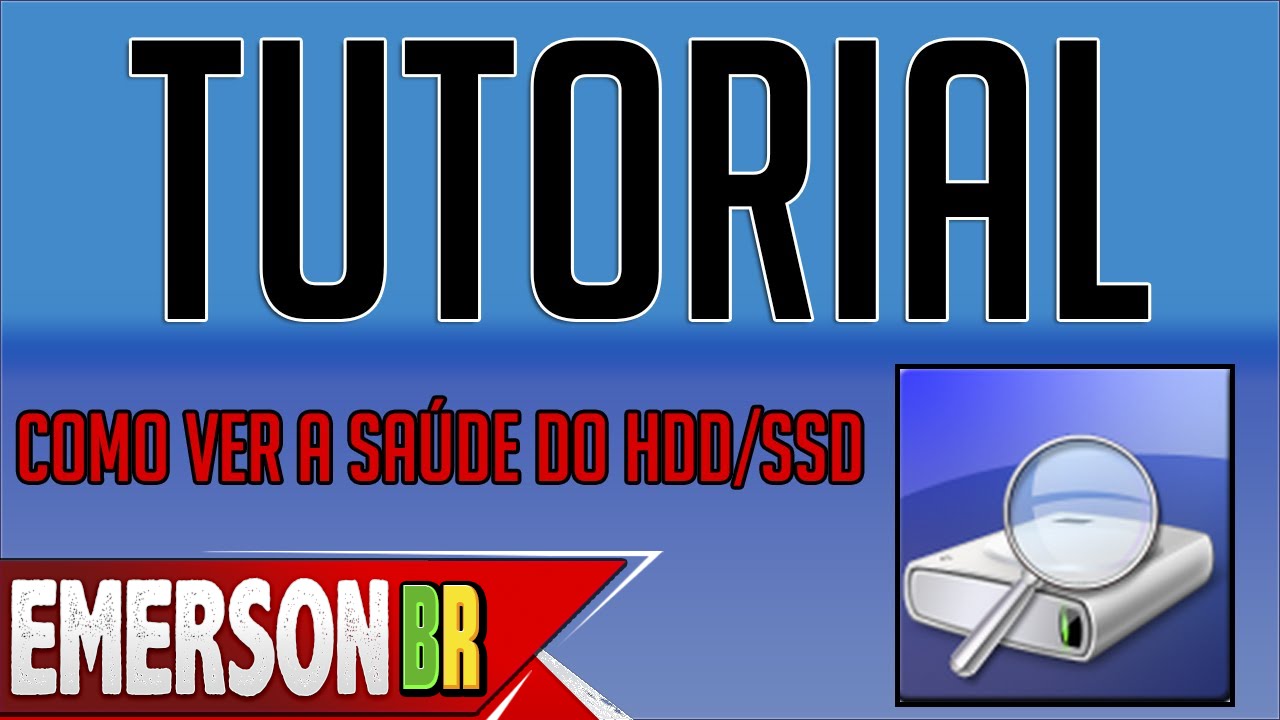 Tutorial - Como ver a saúde do seu HD ou SSD usando o Crystal Disk Info ...