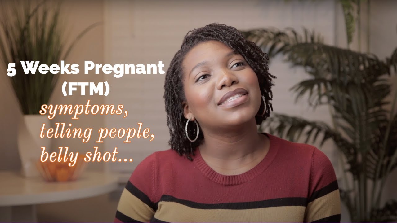 5 Weeks Pregnant- early symptoms, telling my spouse & family, belly ...