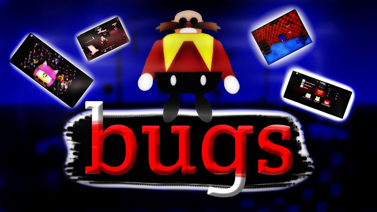bugs in sonic exe the disaster Roblox part 2 - YouTube