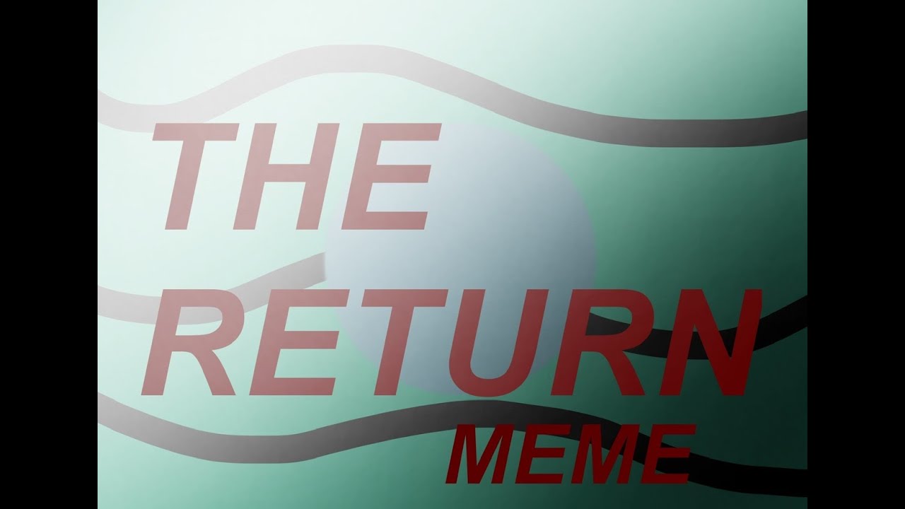 The Return Meme [FNAF] [Flash warning] [MY AU {not anymore}] - YouTube