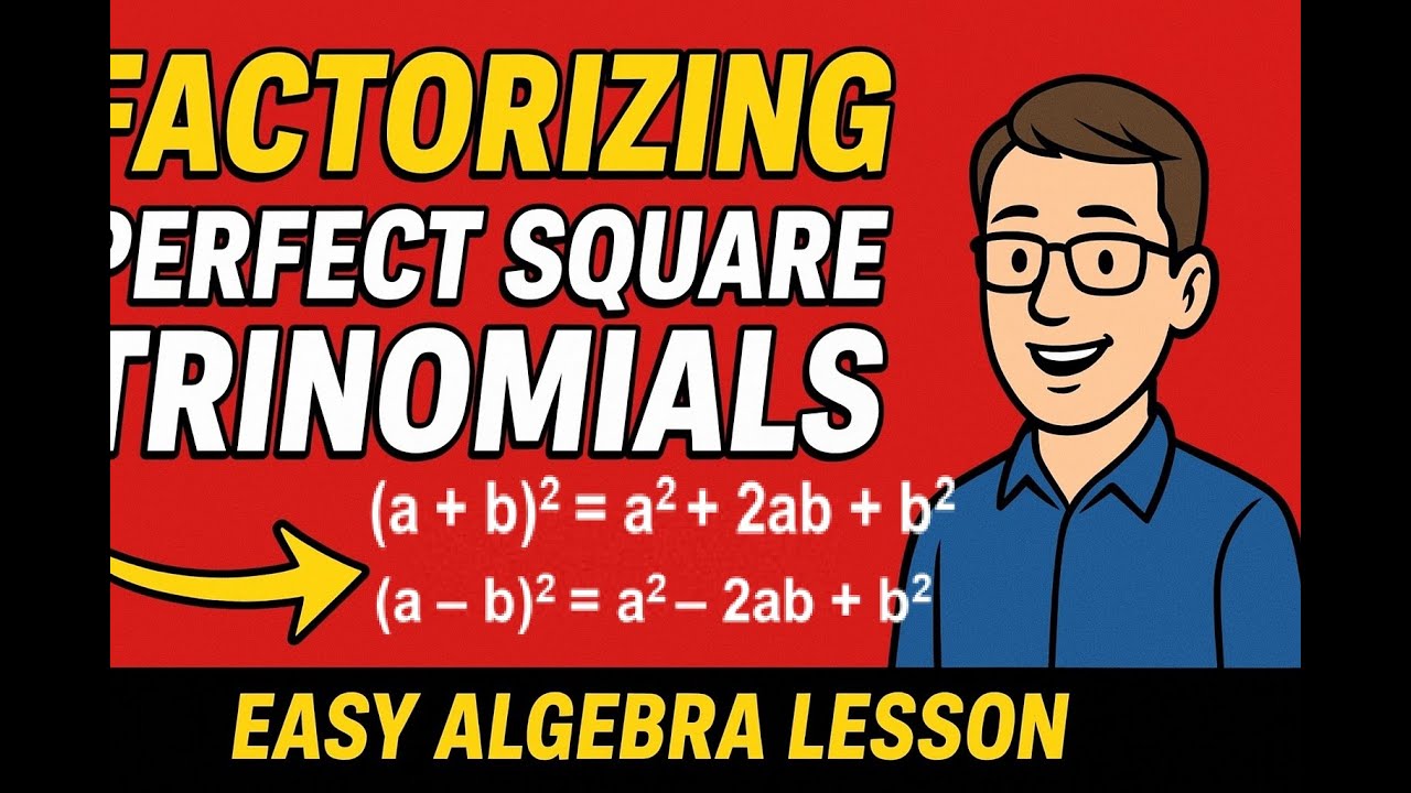 Factoring Perfect Square Trinomials - Easy Algebra Lesson - YouTube