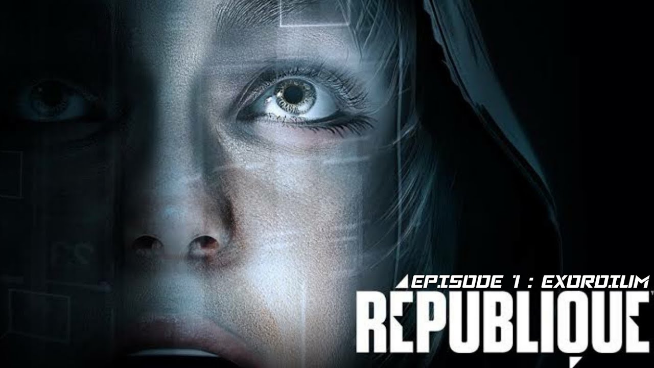 Republique Android Gameplay Walkthrough || Episode 1 - Exordium || No ...