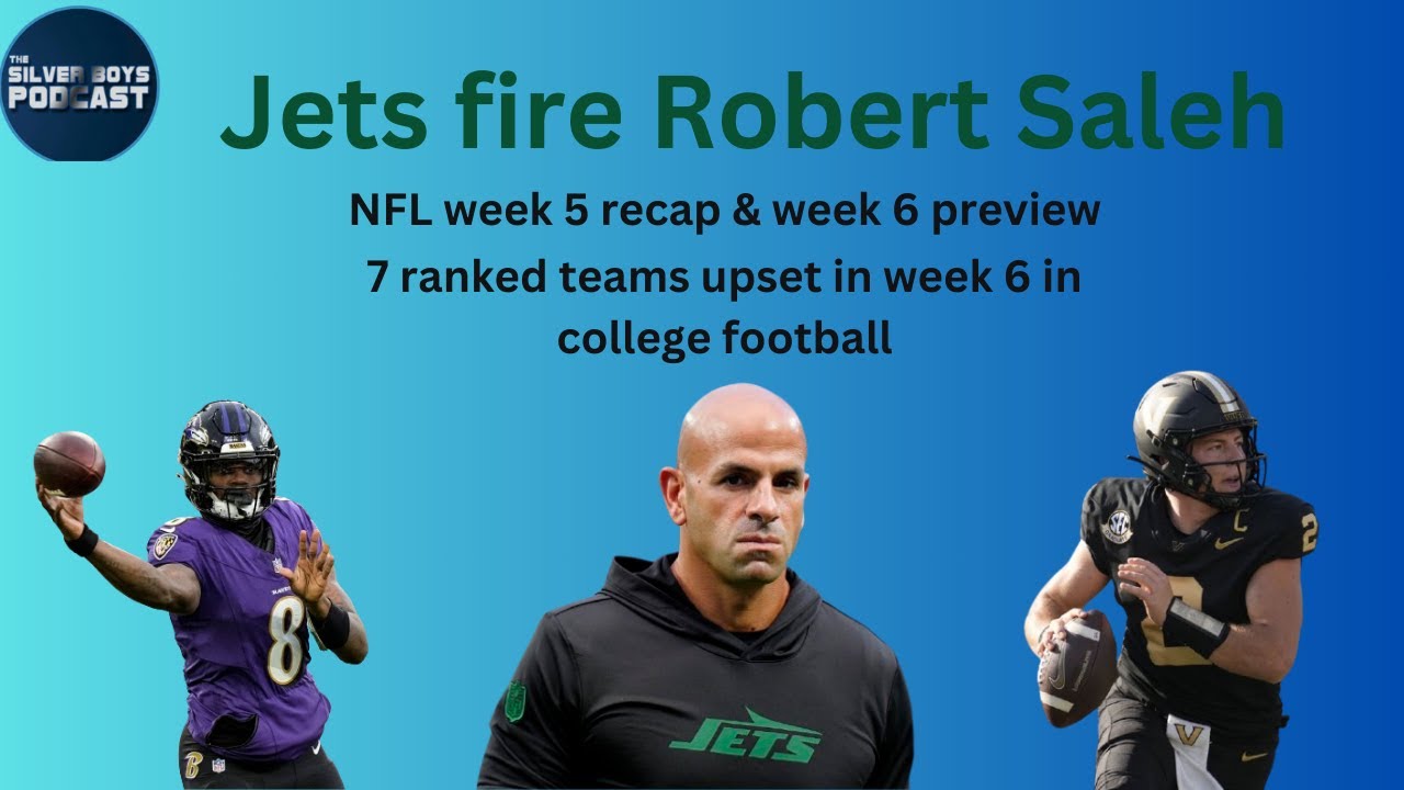 Jets fire Robert Saleh, NFL week 5 recap and 7 ranked teams were upset ...