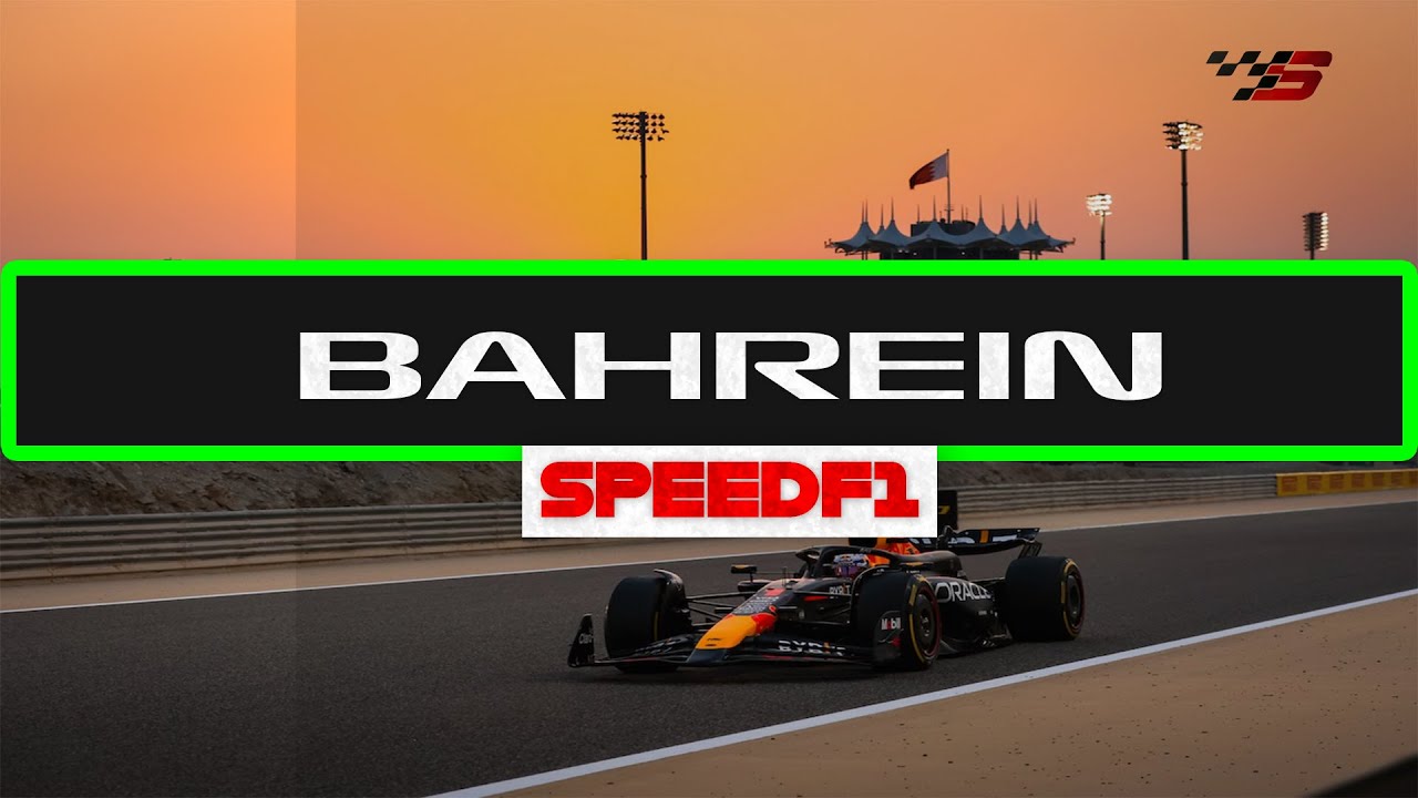 SPEED F1 - T24 - BAHREIN - B6 - YouTube