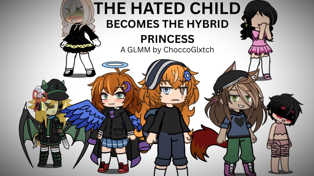 Hated Child Becomes The Hybrid Princess (Realistic Remake) | A GLMM ...