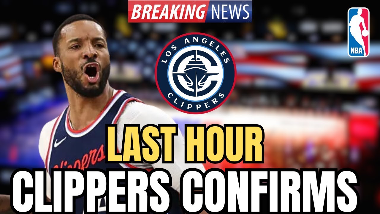 🏀INCREDIBLE! NOBODY BELIEVED IT! LOS ANGELES CLIPPERS CONFIRMS ...
