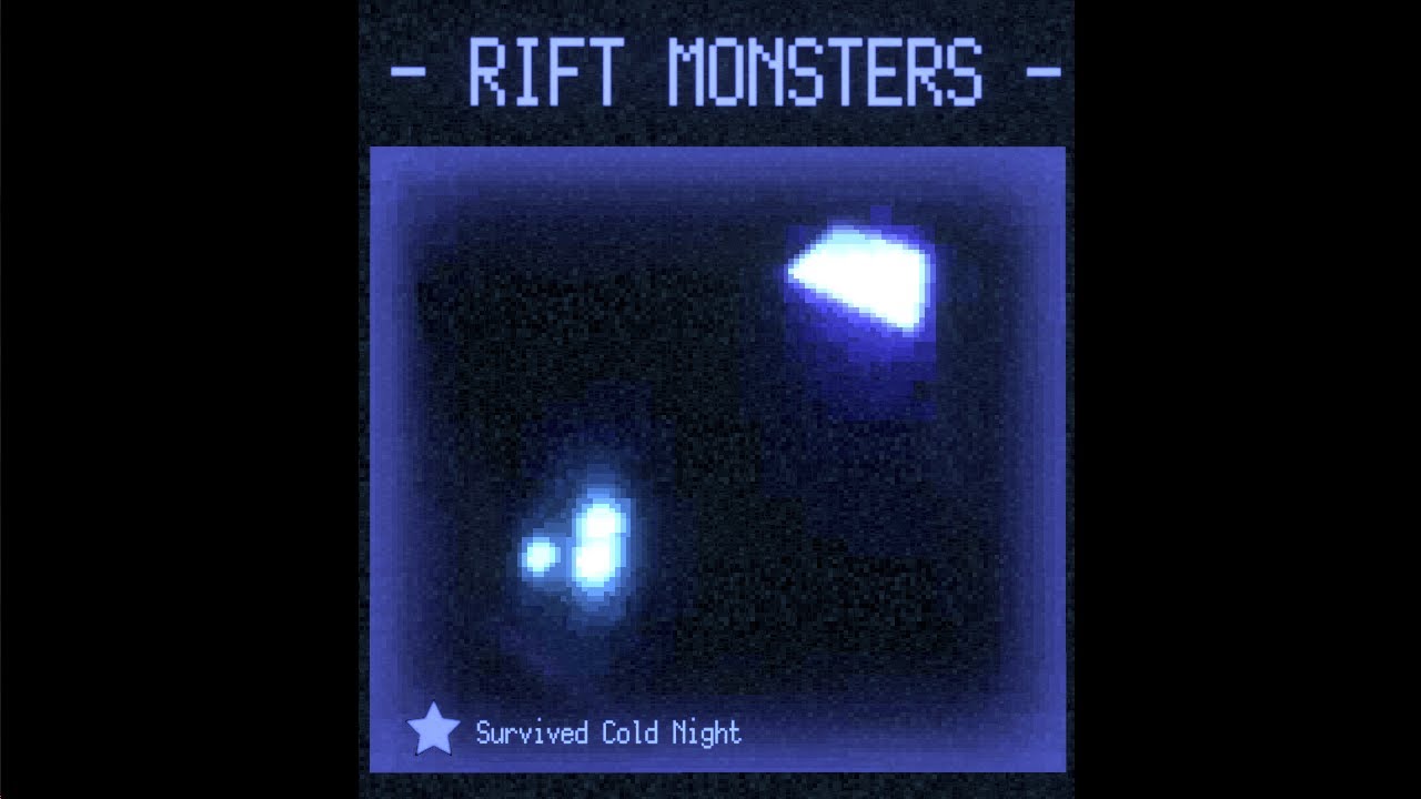 [Terrors of Nowhere - Winter Event] Cold Night "Rift Monsters" 1 ...