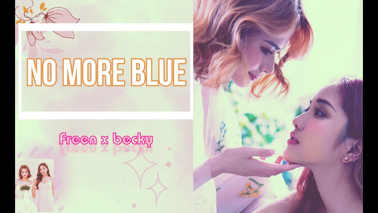happy valentine's day|| No more blue #Freenbeck (Lyrics) - YouTube