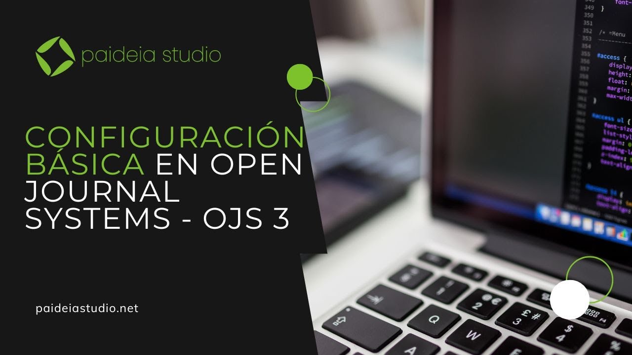 Configuraciones básicas en Open Journal Systems - OJS 3 - YouTube