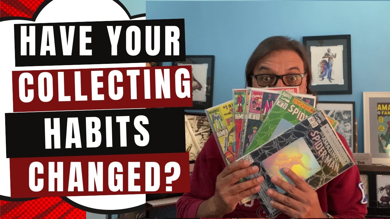 Have your comic book collecting habits changed? Mine sure have. My ...