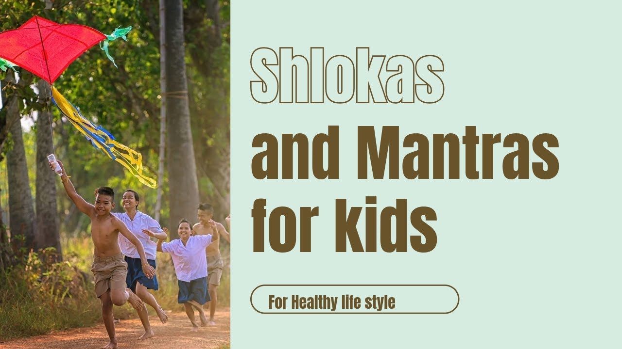 Shlokas and Mantras for Kids | Health Mantra for Kids | Namatraya Astra ...