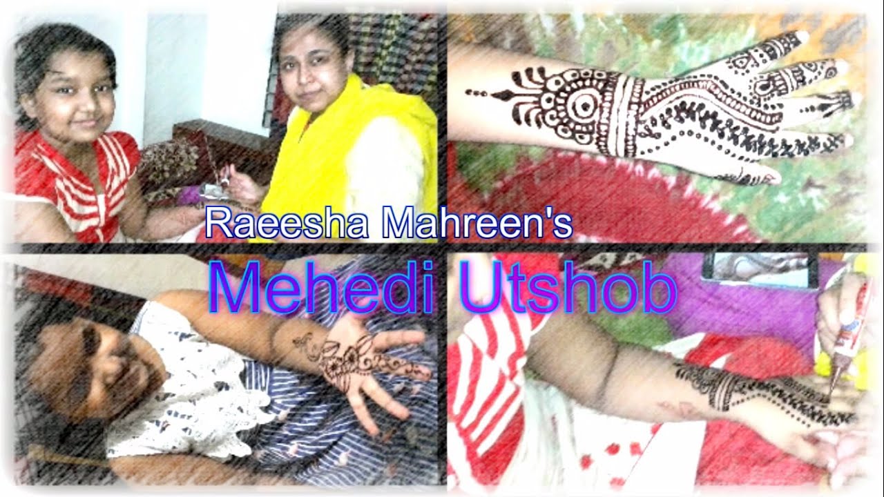 Raeesha Mahreen's Mehedi Utsob at holy Eid | ঈদ উপলক্ষে পারিবারিক ...