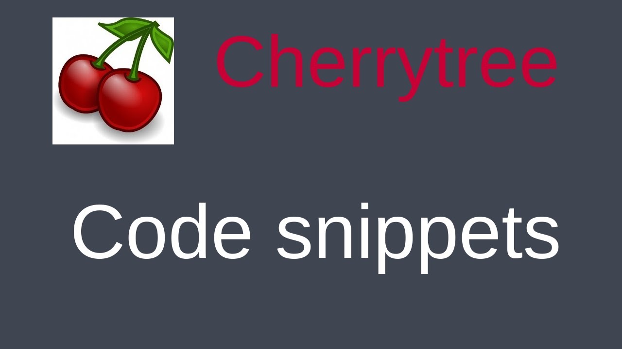 Cherrytree :: Code snippets - YouTube